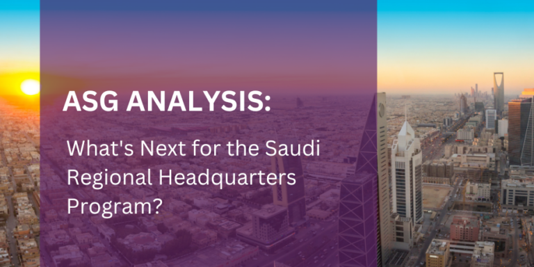 What's Next for the Saudi Regional Headquarters Program? - DGA