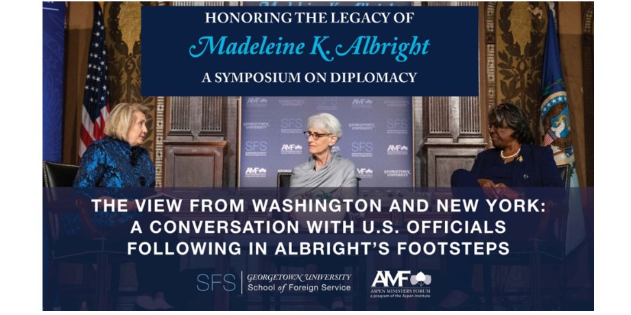 Honoring the Legacy of Madeleine K. Albright: A Symposium on Diplomacy ...