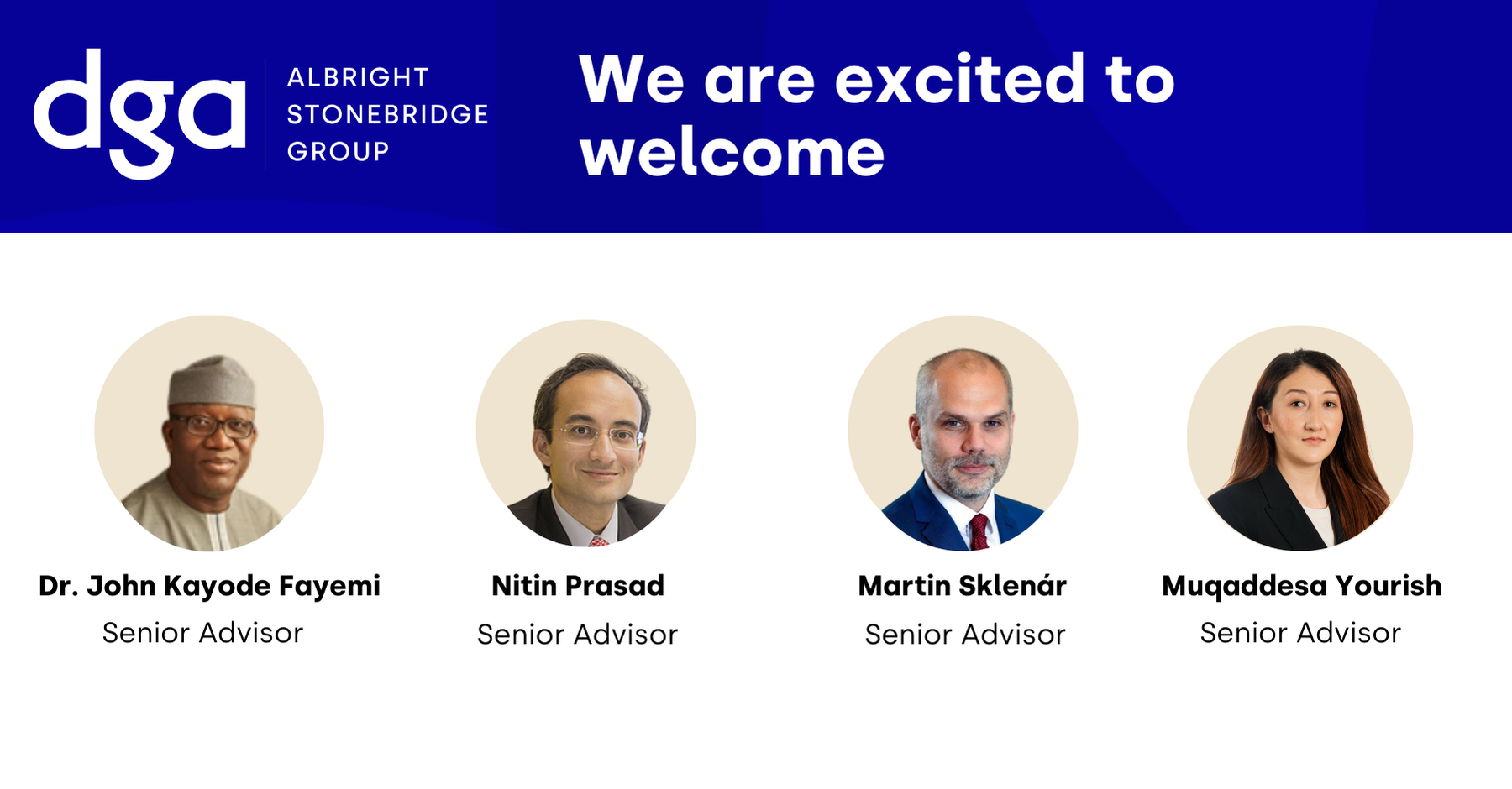 DGA Group Welcomes Dr. John Kayode Fayemi, Nitin Prasad, Martin Sklenár, and Muqaddesa Yourish ...